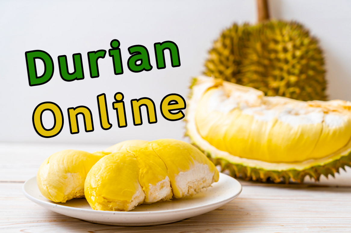 Now even durians can be delivered to your home
